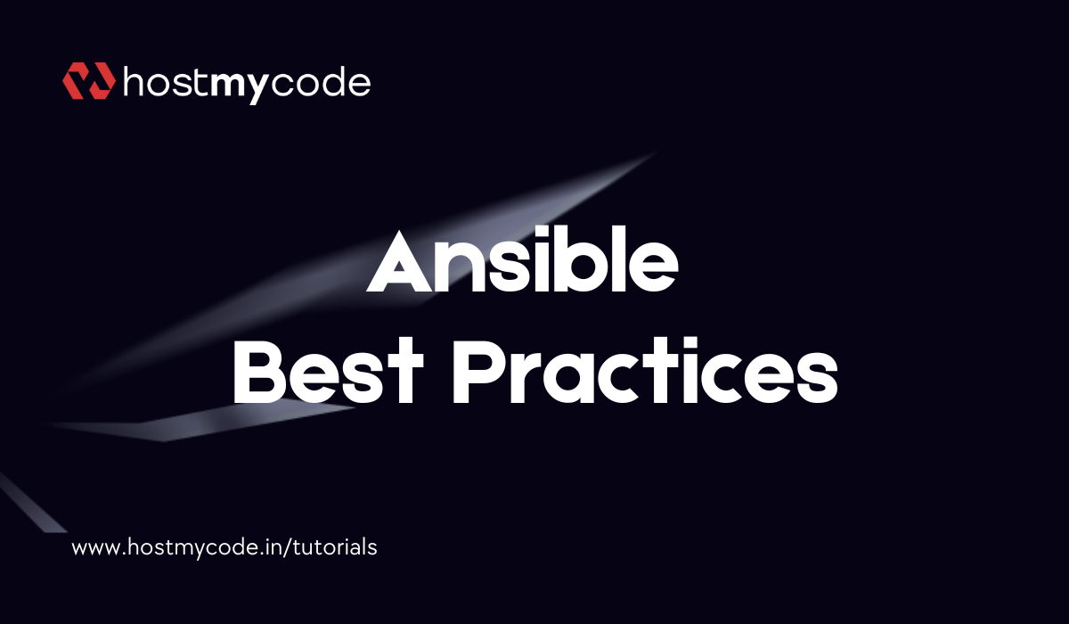 Ansible Best Practices For Writing Clean Playbooks Hostmycode