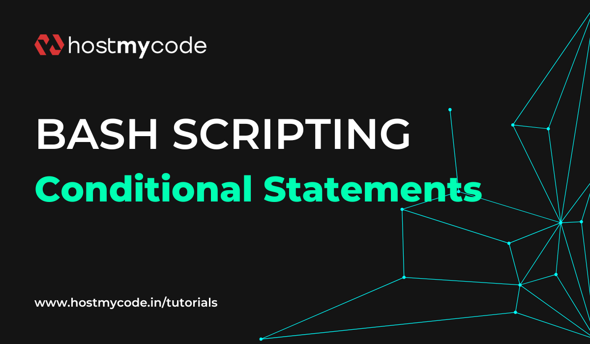 Basic Conditional Statements in Bash - HostMyCode