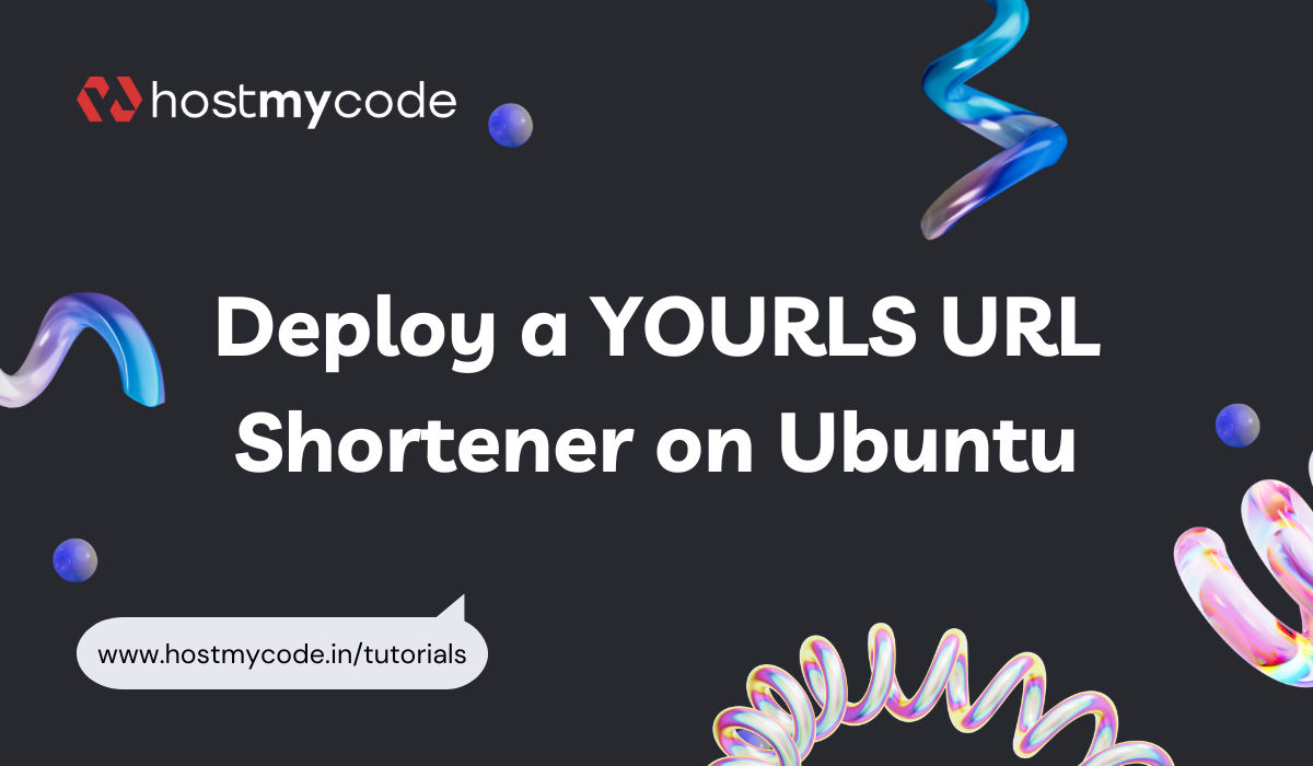 Deploy a YOURLS URL Shortener on Ubuntu - HostMyCode