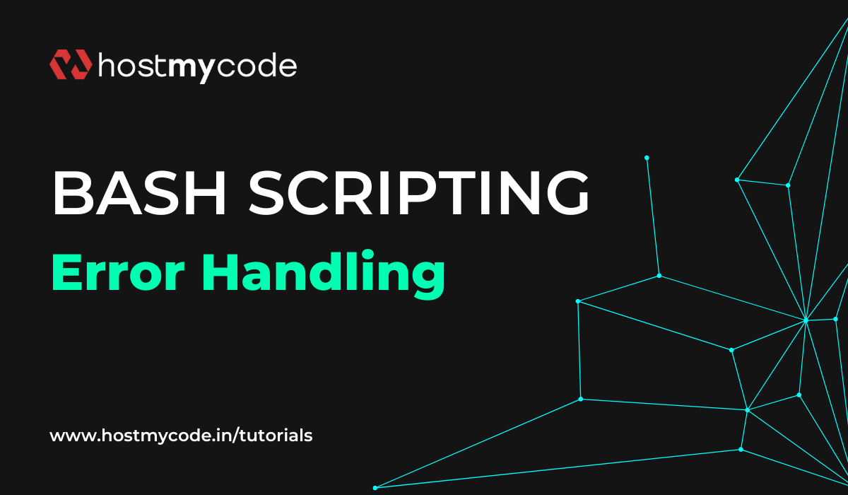 Error Handling in Bash Scripting - HostMyCode