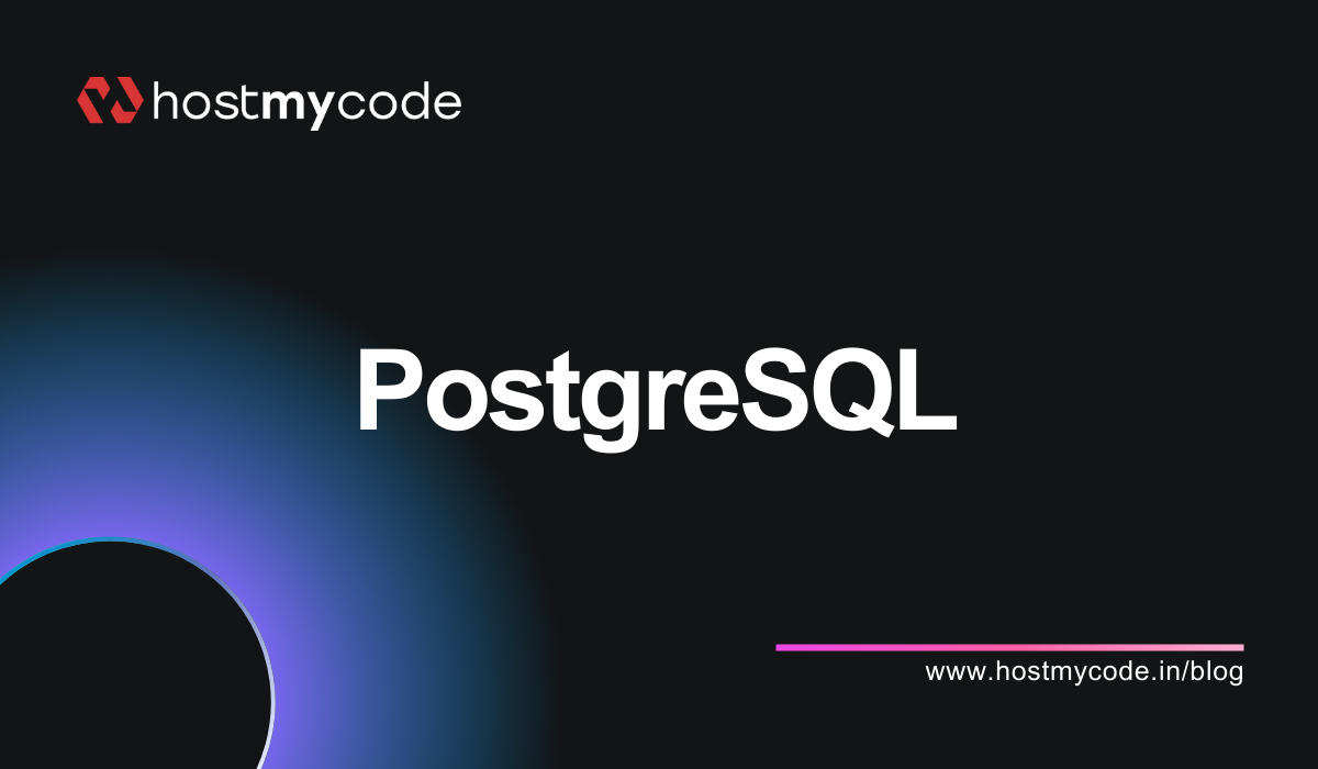 Exploring PostgreSQL Features and Use Cases - HostMyCode