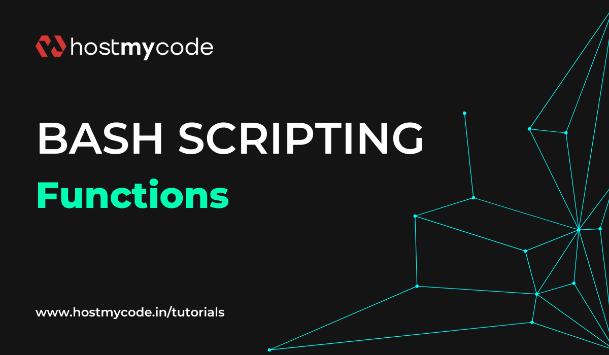 Functions in Bash Scripting - HostMyCode