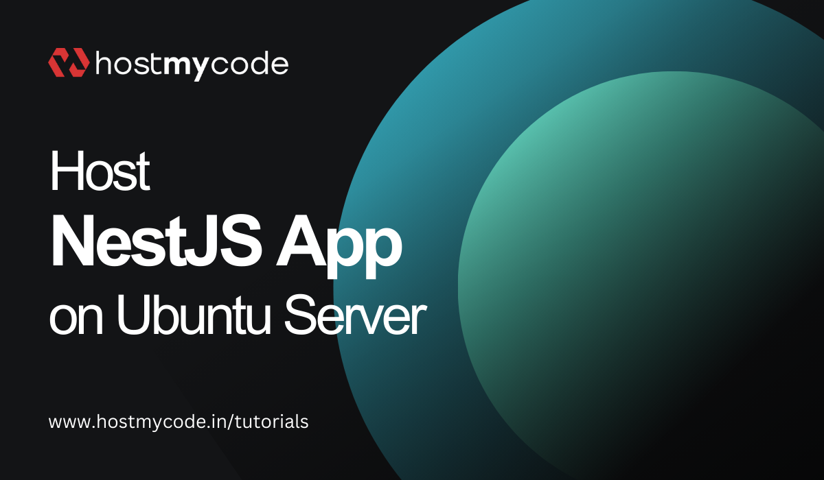 Host Nestjs Application With Nginx On Ubuntu Hostmycode