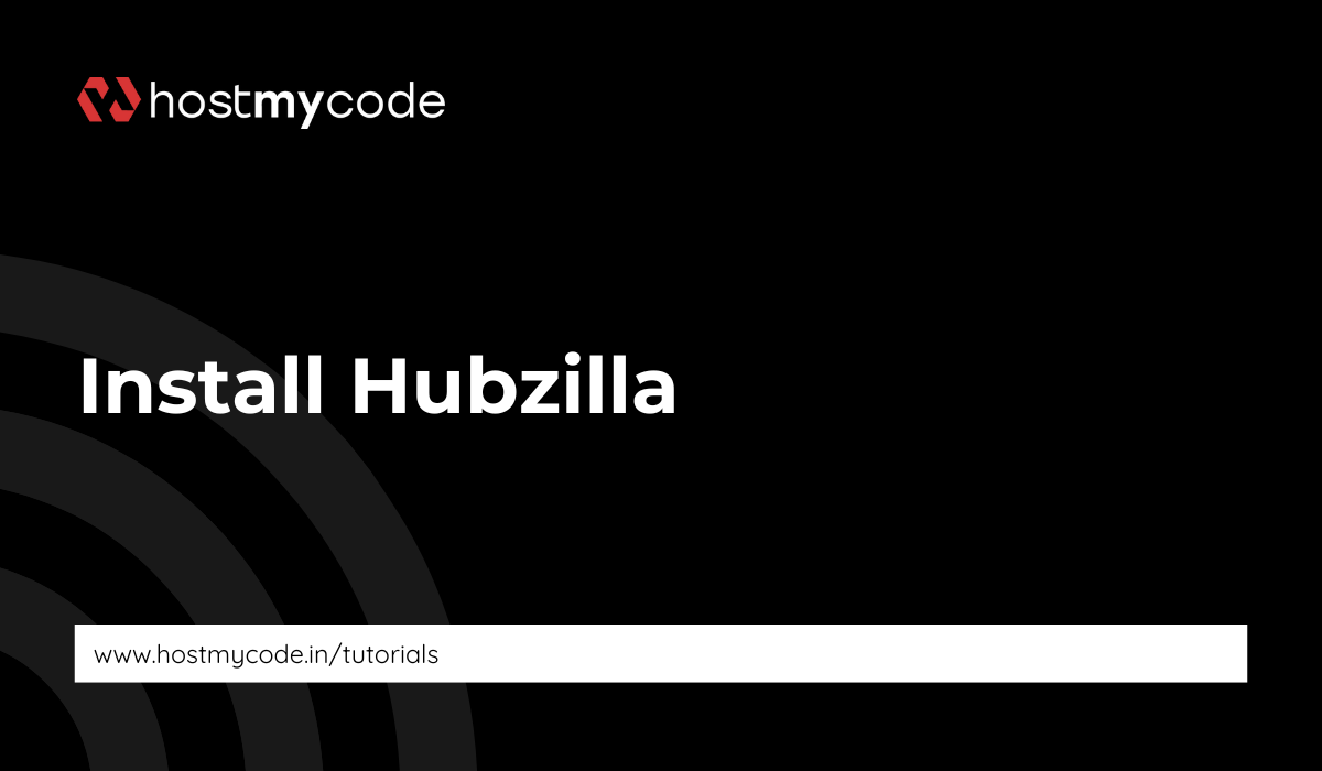 How To Install Hubzilla on Ubuntu 24.04 - HostMyCode