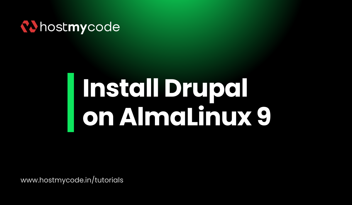 How to Install Drupal CMS 11 on AlmaLinux 9 - HostMyCode