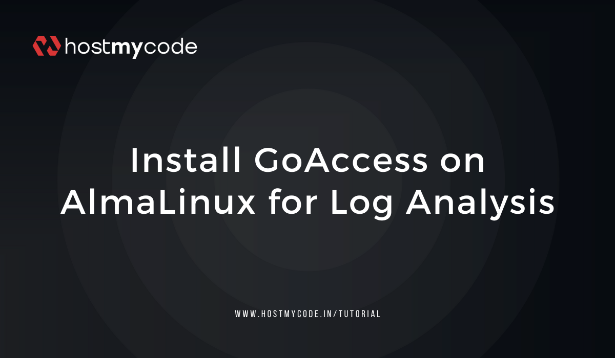 Install GoAccess on AlmaLinux for Log Analysis - HostMyCode