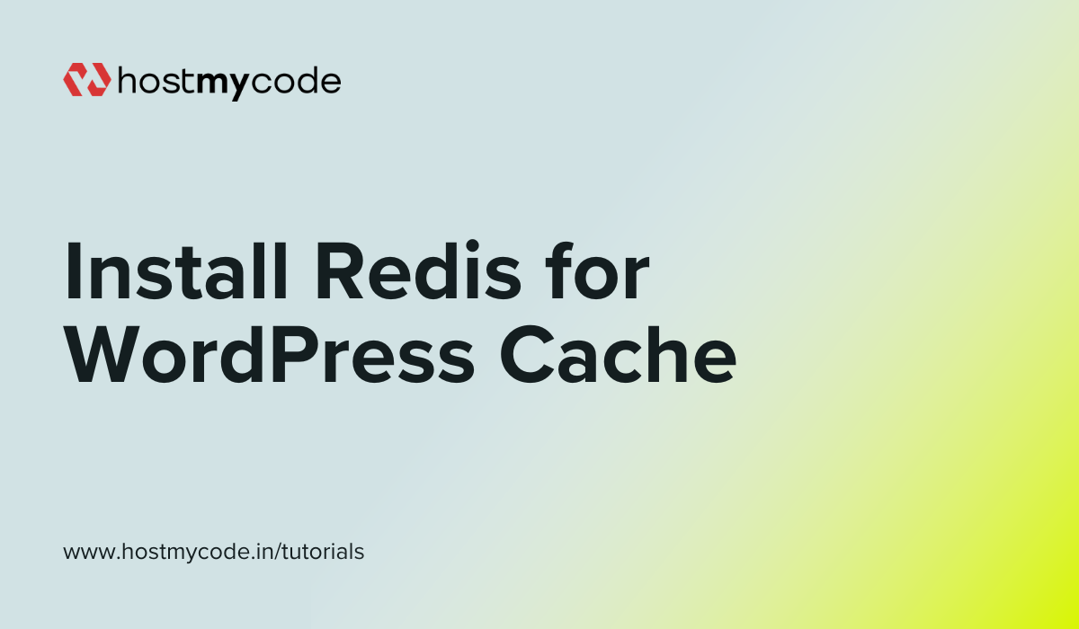 Install Redis on Ubuntu for WordPress Caching - HostMyCode