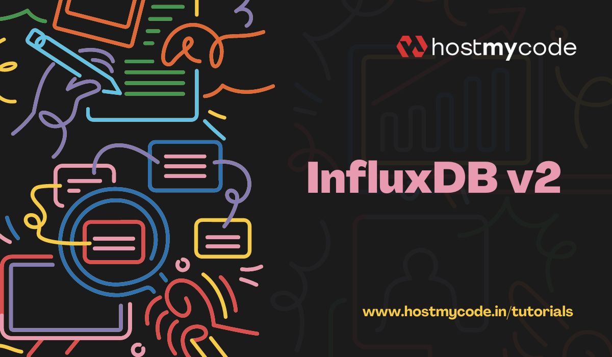 Install And Configure Influxdb V2 On Ubuntu Hostmycode
