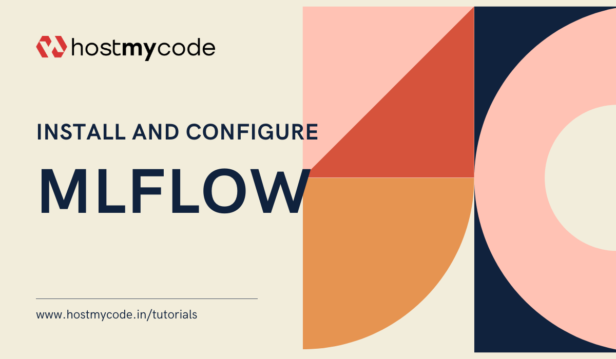 Install And Configure Mlflow On Ubuntu 2404 Hostmycode
