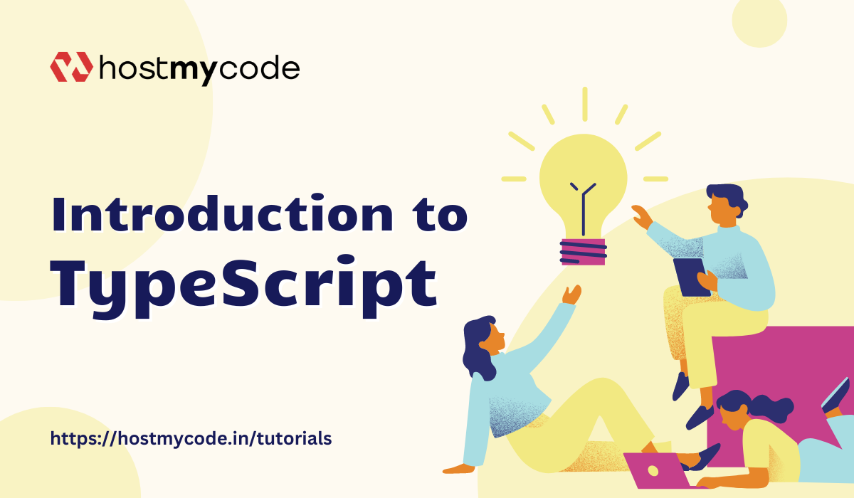 Introduction to TypeScript. Key Features and Use Cases - HostMyCode Introduction to TypeScript. Key Features and Use Cases - HostMyCode