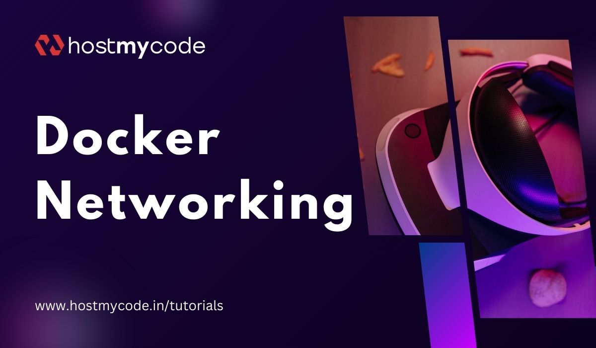 Mastering Docker Network And Service Management Hostmycode