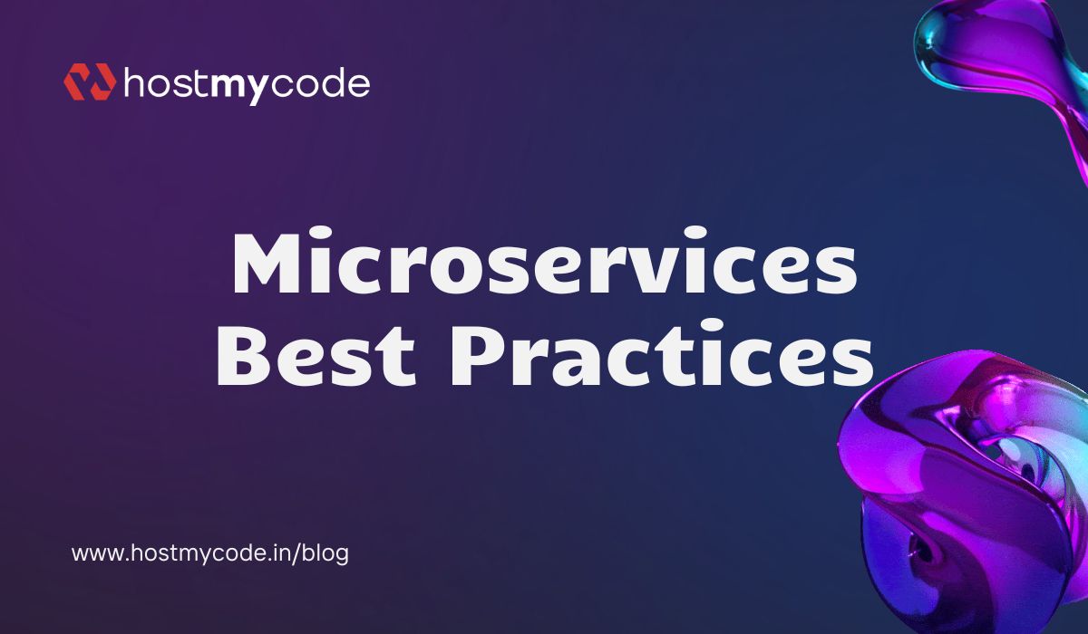 Microservices Best Practices - HostMyCode