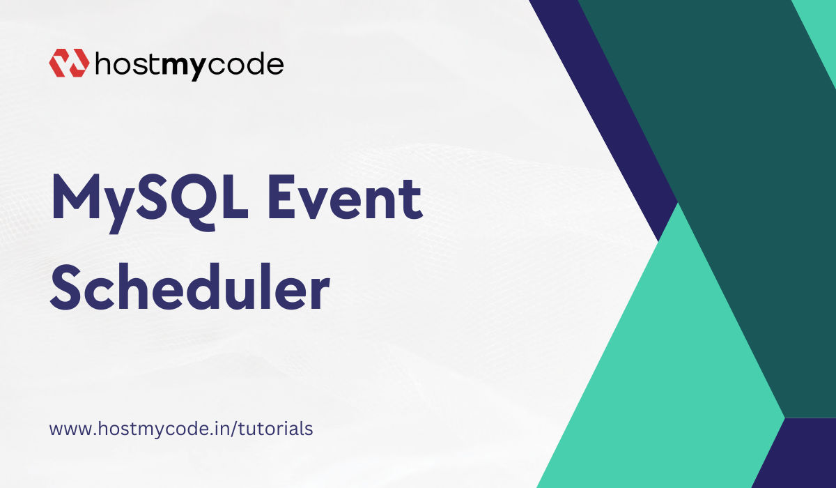 MySQL Event Scheduler for Automated Tasks - HostMyCode