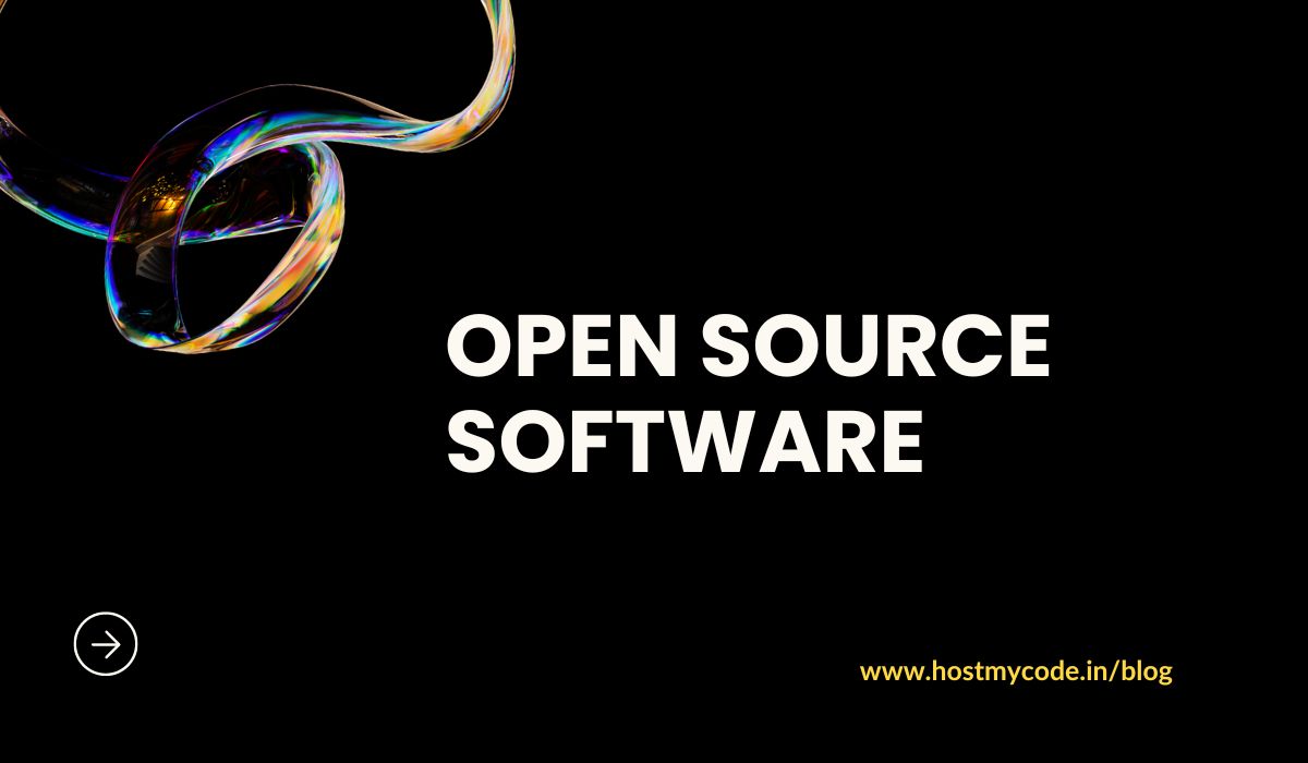 How Open Source Software is Shaping the Future - HostMyCode