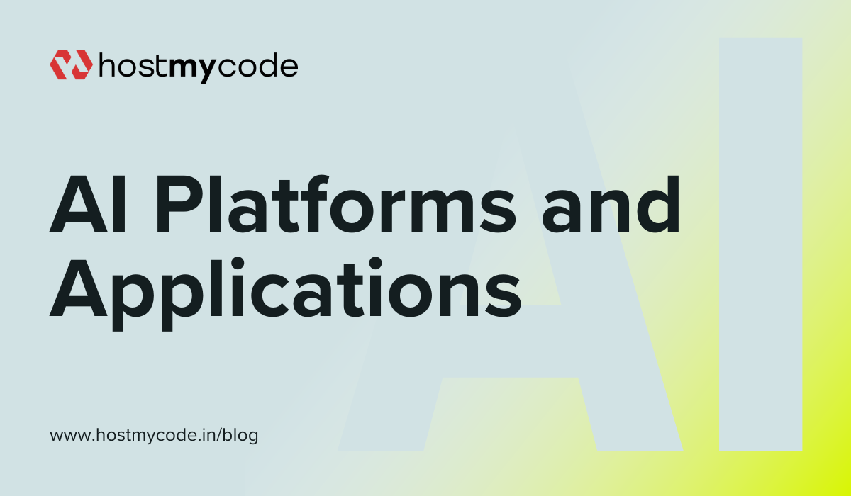 Roadmap for AI Platforms and Applications - HostMyCode