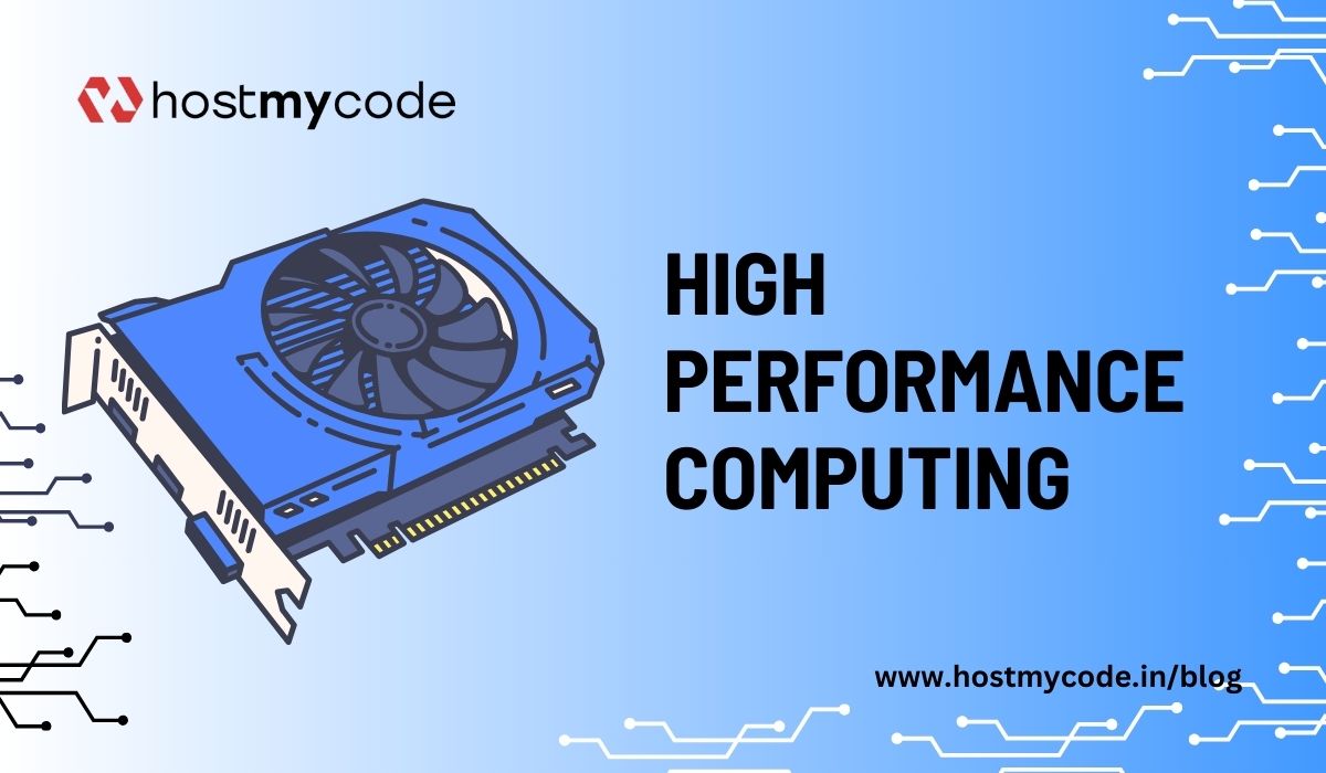 Role Of Gpus In High Performance Computing Hostmycode