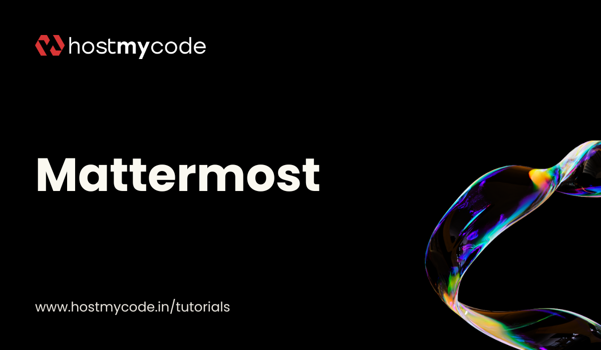 Set Up Mattermost on Ubuntu 24.04 - HostMyCode