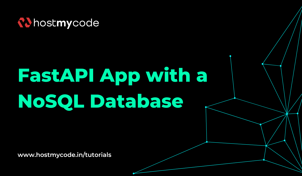 Set Up a FastAPI App with a NoSQL Database - HostMyCode