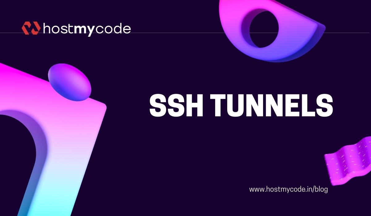 Understanding and Using SSH Tunnels - HostMyCode Understanding and Using SSH Tunnels - HostMyCode