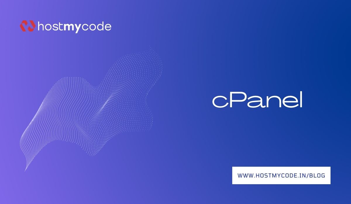 Use cPanel Effectively for Website Management - HostMyCode