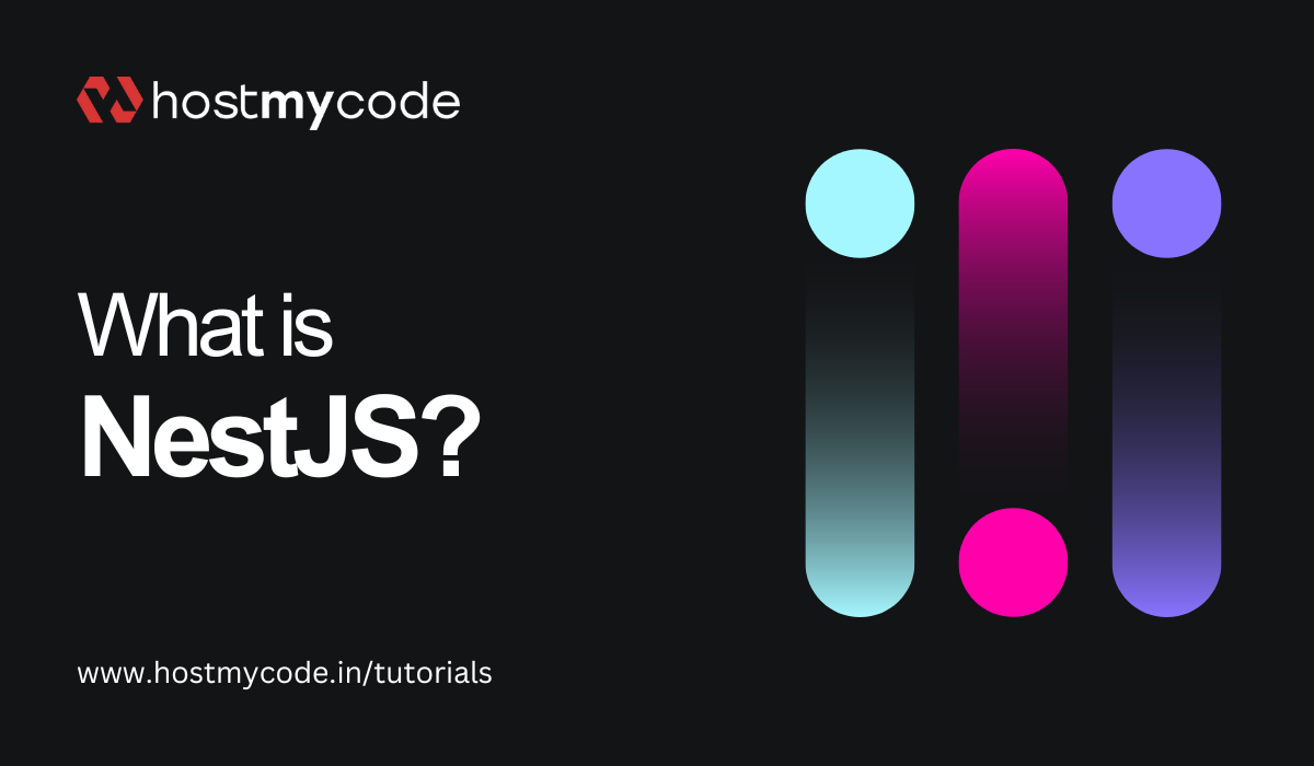 What is NestJS? Explore Features and Use Case - HostMyCode