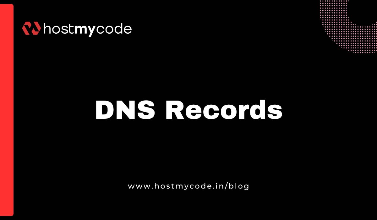 Different Types of DNS Records and Their Uses - HostMyCode